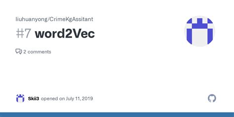 Word2Vec Issue 7 Liuhuanyong CrimeKgAssitant GitHub