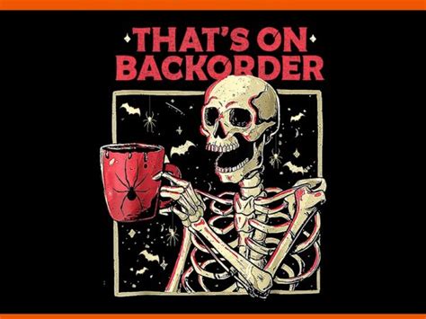 Thats Backorder Pharmacy Tech Skeleton Halloween Png Buytshirtdesigns