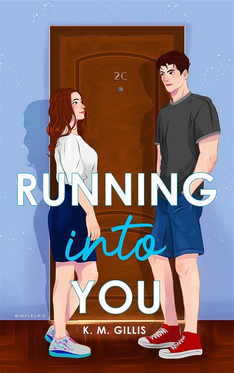 Running Into You A Best Friends Brother Romantic Comedy Love In 2c Book 1 English Edition