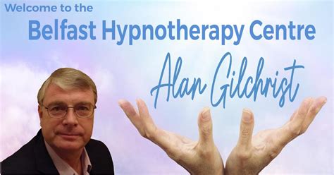 Alan Gilchrist Belfast Hypnothery Centre