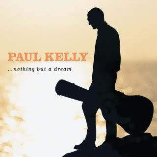 Paul Kelly Lyrics