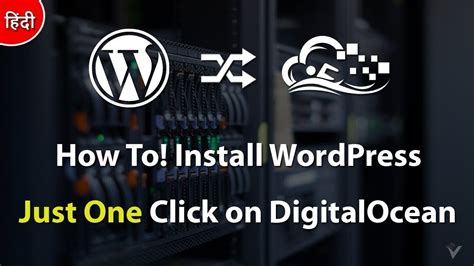 04 How To Install Wordpress In Just One Click On Digitalocean Youtube