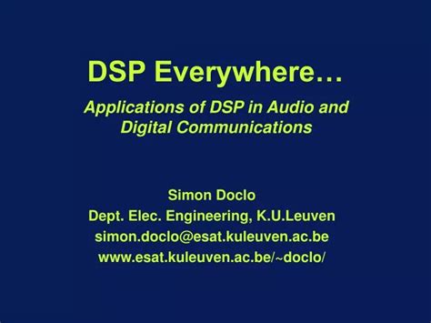 Ppt Dsp Everywhere Applications Of Dsp In Audio And Digital Communications Powerpoint