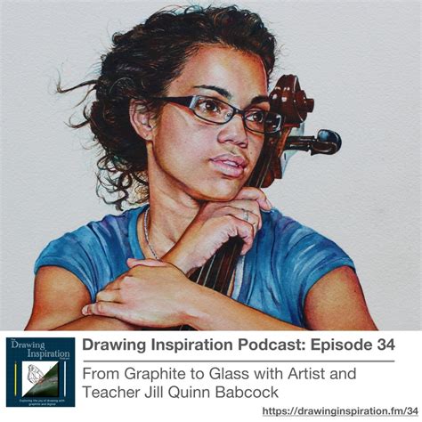34 From Graphite To Glass With Artist And Teacher Jill Quinn Babcock