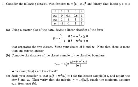solved 1 consider the following dataset with features