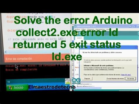 Solve The Error Arduino Collect2 Exe Error Ld Returned 5 Exit Status Ld