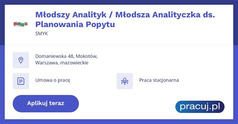 Oferta Pracy Młodszy Analityk Młodsza Analityczka Ds Planowania