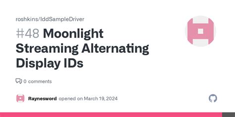 moonlight streaming alternating display ids · issue 48 · roshkins