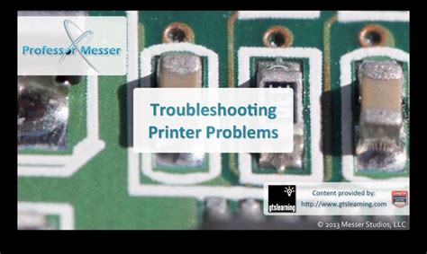 Troubleshooting Printer Problems Comptia A 220 802 49 Problem