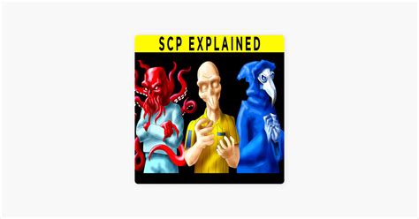 ‎be Amazed The Scp Foundation Explained On Apple Podcasts
