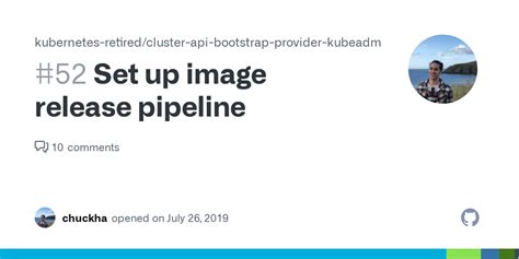 Set Up Image Release Pipeline · Issue 52 · Kubernetes Retiredcluster Api Bootstrap Provider