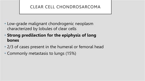 Chondrosarcoma An Overview Classification And Treatment Pptx Bone And Joint Conditions