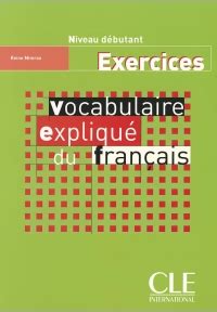 کتاب EXERCICES Vocabulaire expliquee du francais niveau debutant