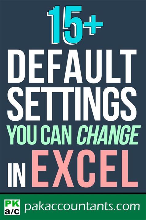 15 Default Settings That You Can Change In Excel Artofit