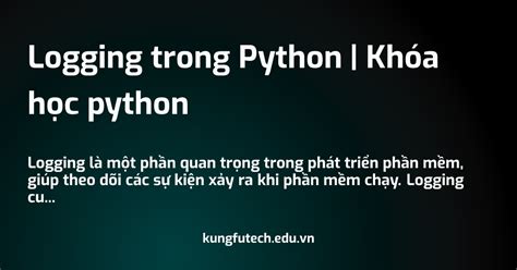 Logging Trong Python Khóa Học Python