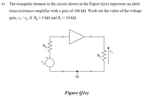 Solved The Triangular Element In The Circuit Shown In The Chegg Com