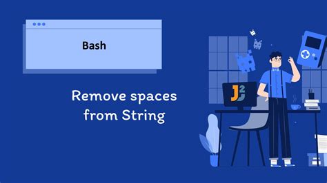 Bash Remove Spaces From String 5 Ways Java2blog