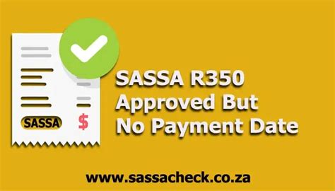 SASSA Status Approved But No Payment Date