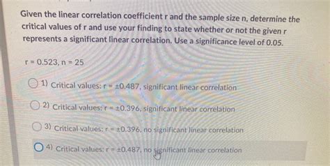 Solved Given The Linear Correlation Coefficient R And The