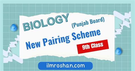 New Th Class Biology Pairing Scheme All Punjab Board