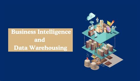 Business Intelligence And Data Warehousing Key Insights