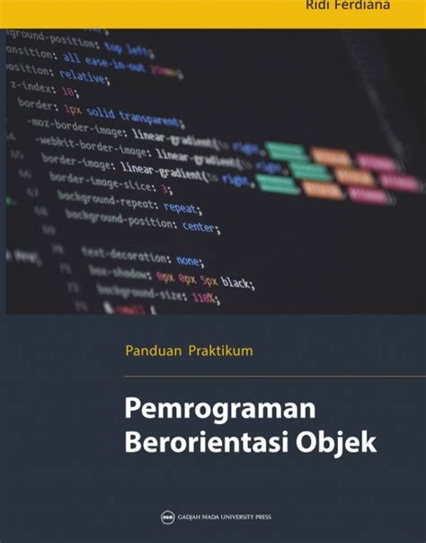 Panduan Praktikum Pemrograman Berorientasi Objek Ugm Press Badan