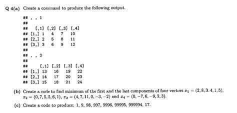 solved q 4 a ﻿create a command to produce the following