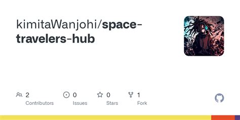 Github Kimitawanjohi Space Travelers Hub