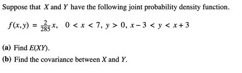 Solved Suppose That X And Y Have The Following Joint