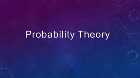Probability And Its Axioms Pptx
