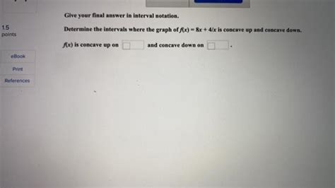 solved give your answer in interval notation determine the