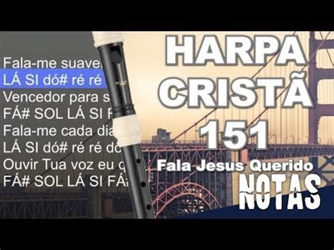 Harpa Cristã Fala Jesus Querido Notas para flauta doce Joanir Produções Cifras melódicas