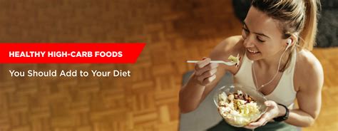 Healthy High Carb Foods You Should Add To Your Diet