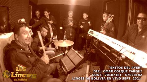 Éxitos Del Ayer Linces De Bolivia En Vivo 2021 Chords Chordify