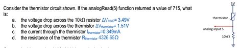 Solved V Thermistor O A Consider The Thermistor Circuit Chegg Com