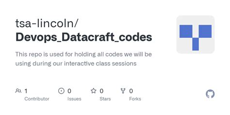 Github Tsa Lincolndevopsdatacraftcodes This Repo Is Used For