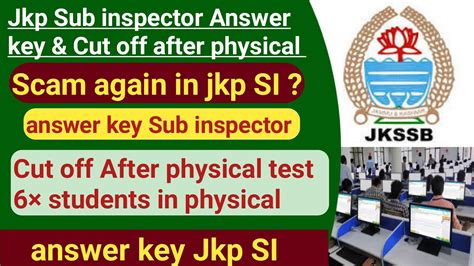 Jkp Sub Inspector Answer Key And Cut Off After Physical Scam Again In