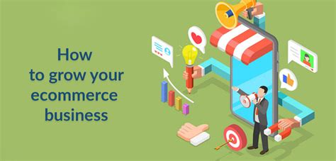 How To Grow Your Ecommerce Business