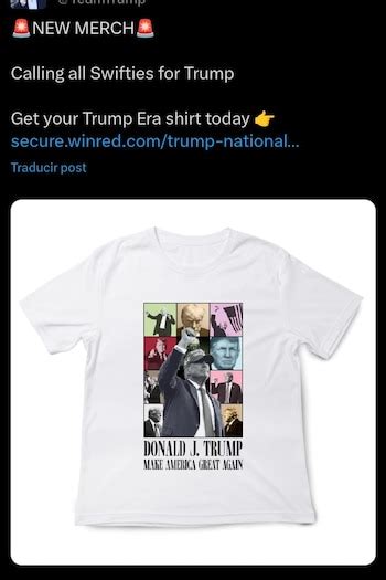 La Campaña De Donald Trump Lanzó Una Remera Inspirada En The Eras Tour
