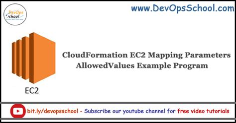 Cloudformation Ec2 Mapping Parameters Allowedvalues Example Program