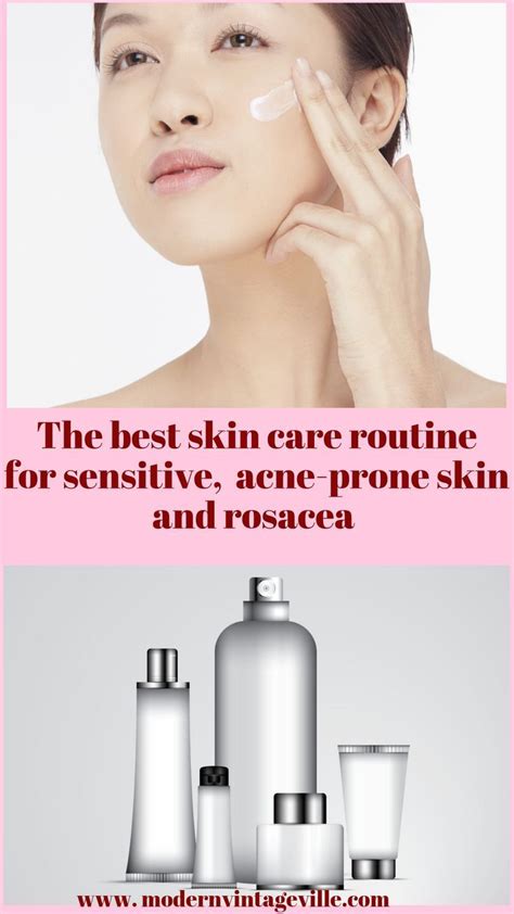 Full Guide To The Best Skin Care Routine For Sensitive Skin Modern