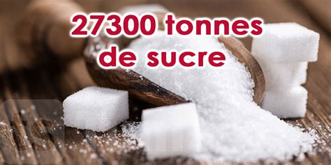 Tunisie Une Cargaison De 27300 Tonnes De Sucre Arrive En Septembre