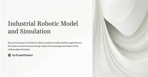 Industrial Robotic Model And Simulation