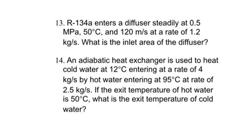solved r 134a enters a diffuser steadily at 0 5 mpa 50