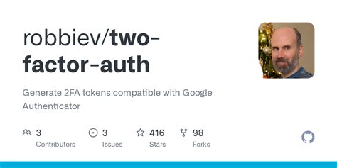 Github Robbievtwo Factor Auth Generate 2fa Tokens Compatible With