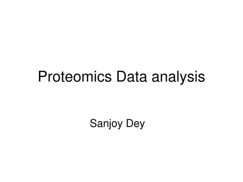 Ppt Proteomics Data Analysis Powerpoint Presentation Free Download