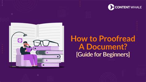 How To Proofread A Document [guide For Beginners] Content Whale