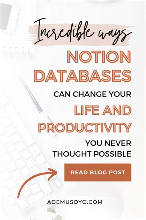 Powerful Ways Notion Databases Can Change Your Life
