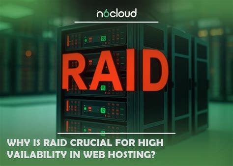 How Raid Technology Enhances Web Hosting Performance N6 Cloud