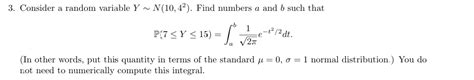 solved consider a random variable y∼n 10 42 ﻿find numbers